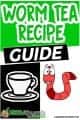 How To Make Worm Tea [Beginner Guide] | Green Thumb Gardener