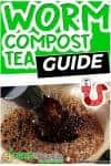 How To Make Worm Tea [Beginner Guide] | Green Thumb Gardener