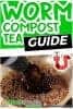How To Make Worm Tea [Beginner Guide] | Green Thumb Gardener