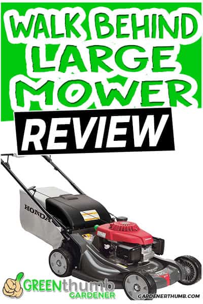 Best Large Walk Behind Mower [2023 Edition] | Green Thumb Gardener